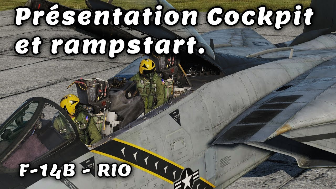 F-14B - Rio - Présentation Cockpit & Rampstart - YouTube