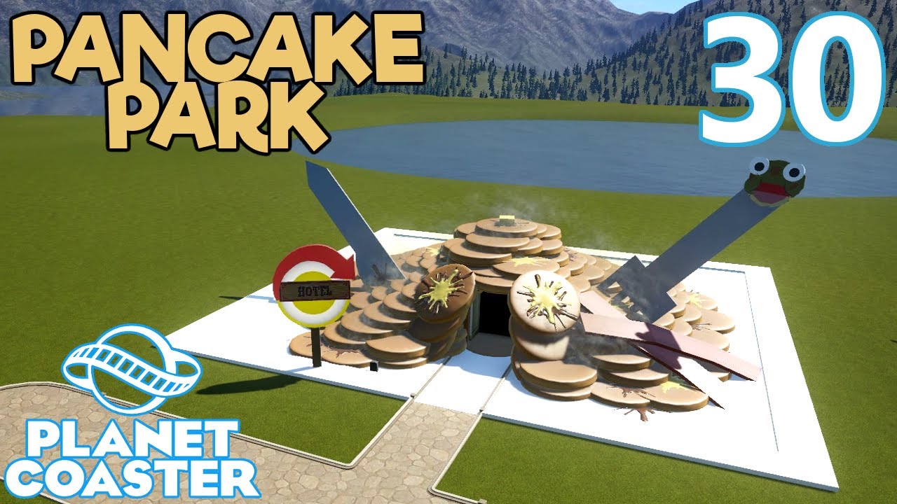 Planet Coaster PANCAKE PARK - Part 30 - PANCAKE HOTEL! - YouTube