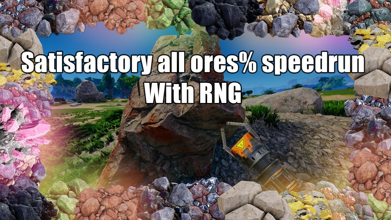 Satisfactory Update 7 All Ores% speedrun with RNG (2:41) - YouTube