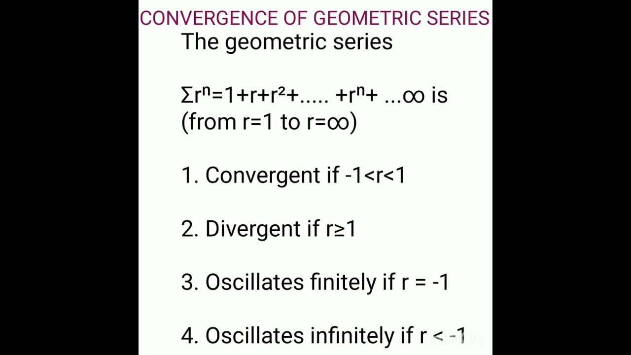 convergence of geometric series; #convergent;#divergent;#oscillates ...
