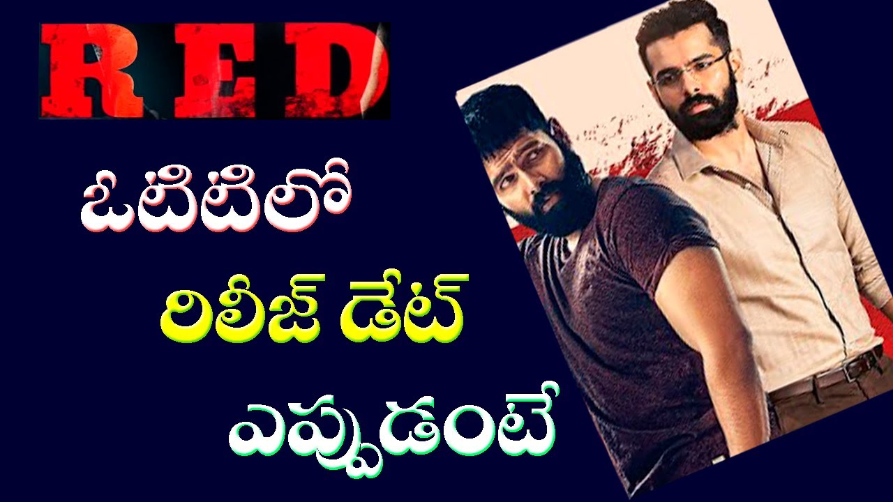 Red Movie OTT Release Date | Red Movie Box Office Collections | Ram ...