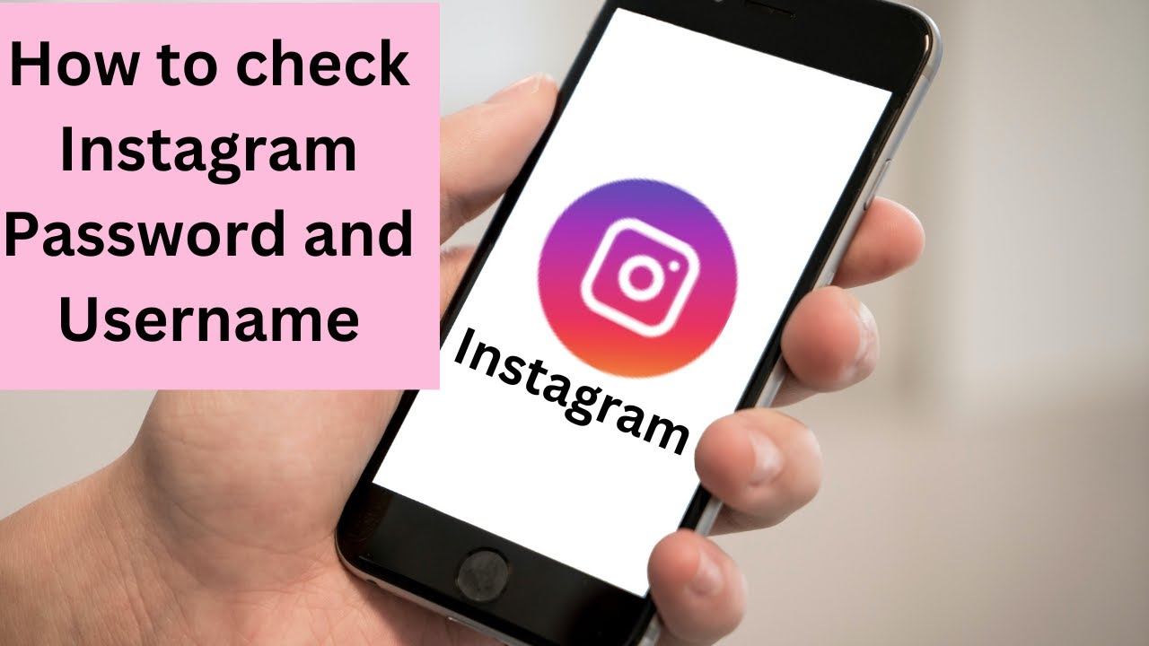 How To Check Instagram Password And Username YouTube how-to-check-instagram-password-and-username-youtube