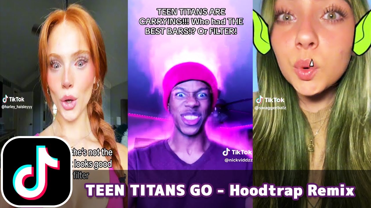 TEEN TITANS GO - Hoodtrap Remix | TikTok Compilation - YouTube