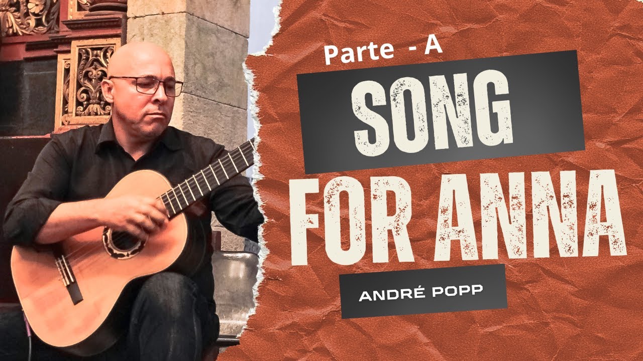 Aprenda Passo a Passo - Song For Ana de André Popp - Parte - A - YouTube