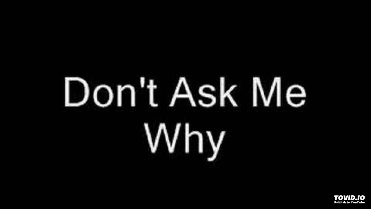 Richard Belmond - Don't Ask Me Why - YouTube