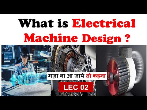 What is Electrical Machine Design?Factors affecting machine design # ...