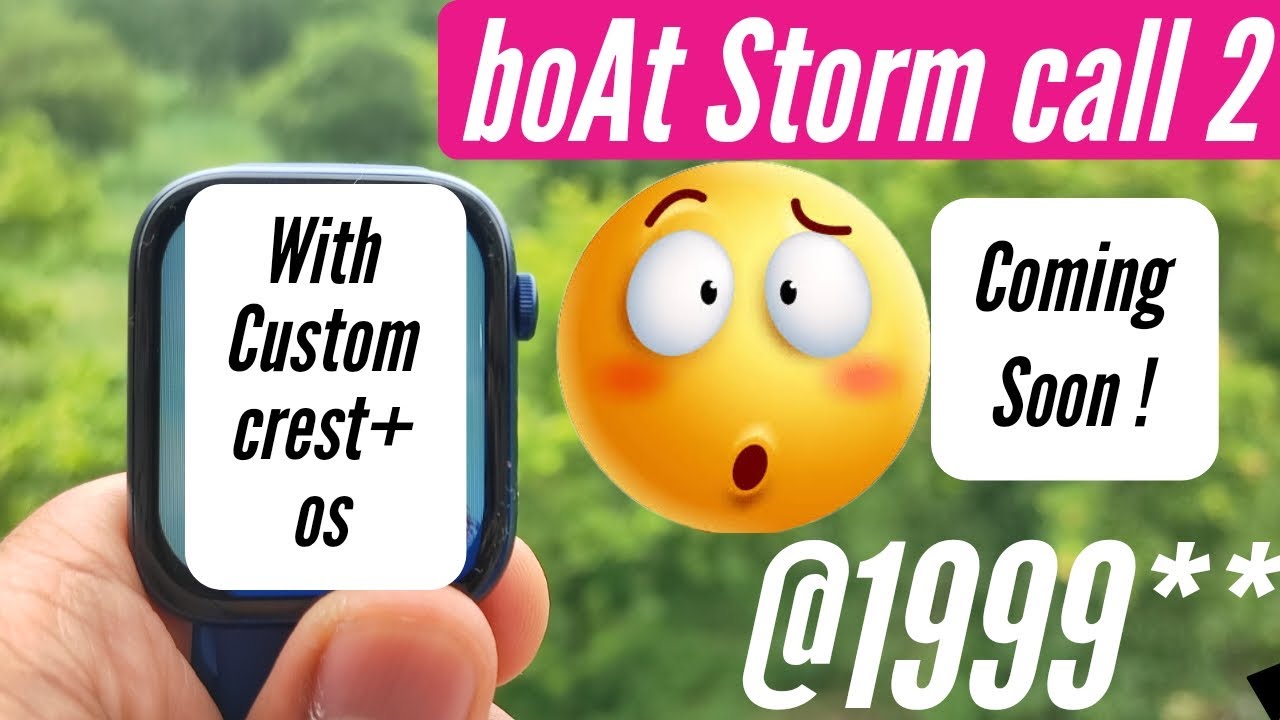 boAt storm call 2 😍 New ui | New Features | 700 sports modes | 1000 ...