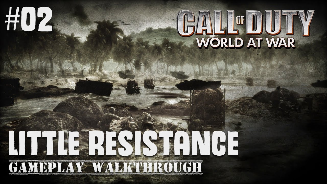 Call of Duty: World at War Campaign Gameplay #2 Little Resistance ...