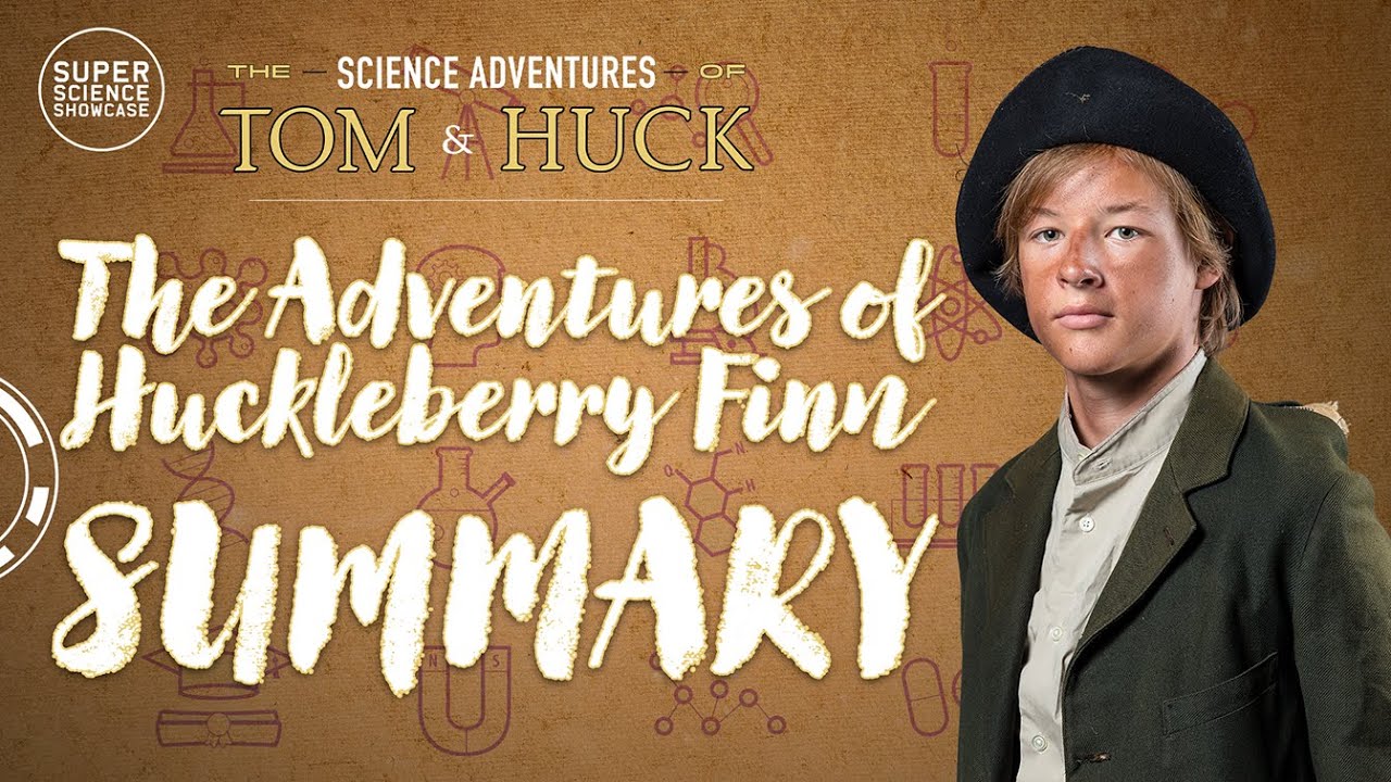 The Adventures of Huckleberry Finn SUMMARY for Kids | Homework Help ...