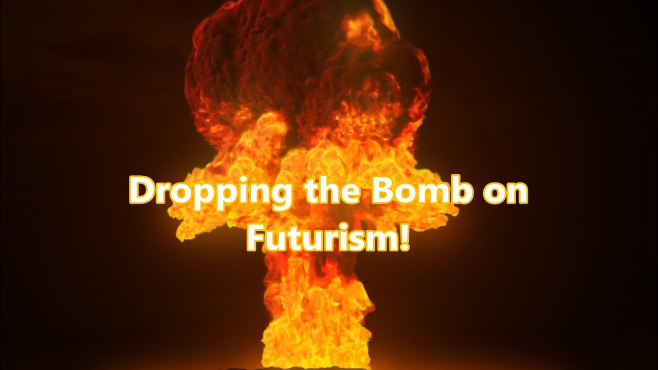 End Time Delusions # 13: Dropping the Bomb on Futurism! - YouTube