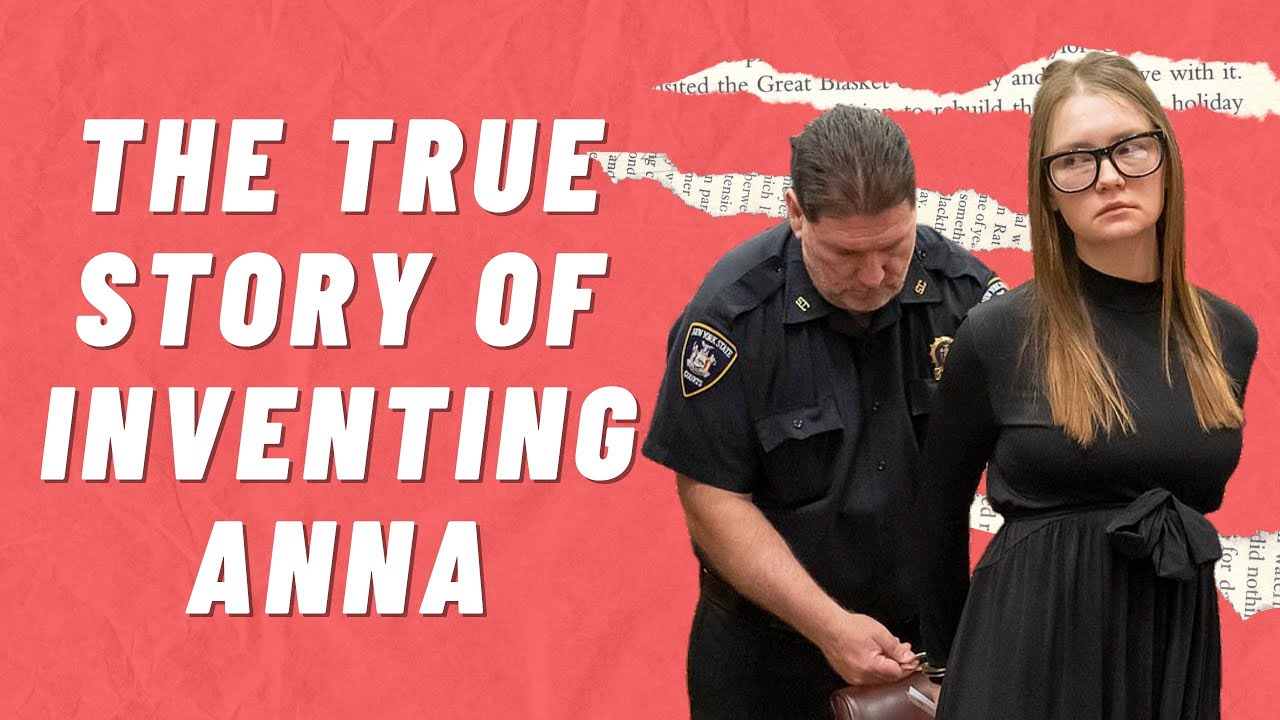 Inventing Anna - The True Story Behind Con-Artist Who Scammed The New ...