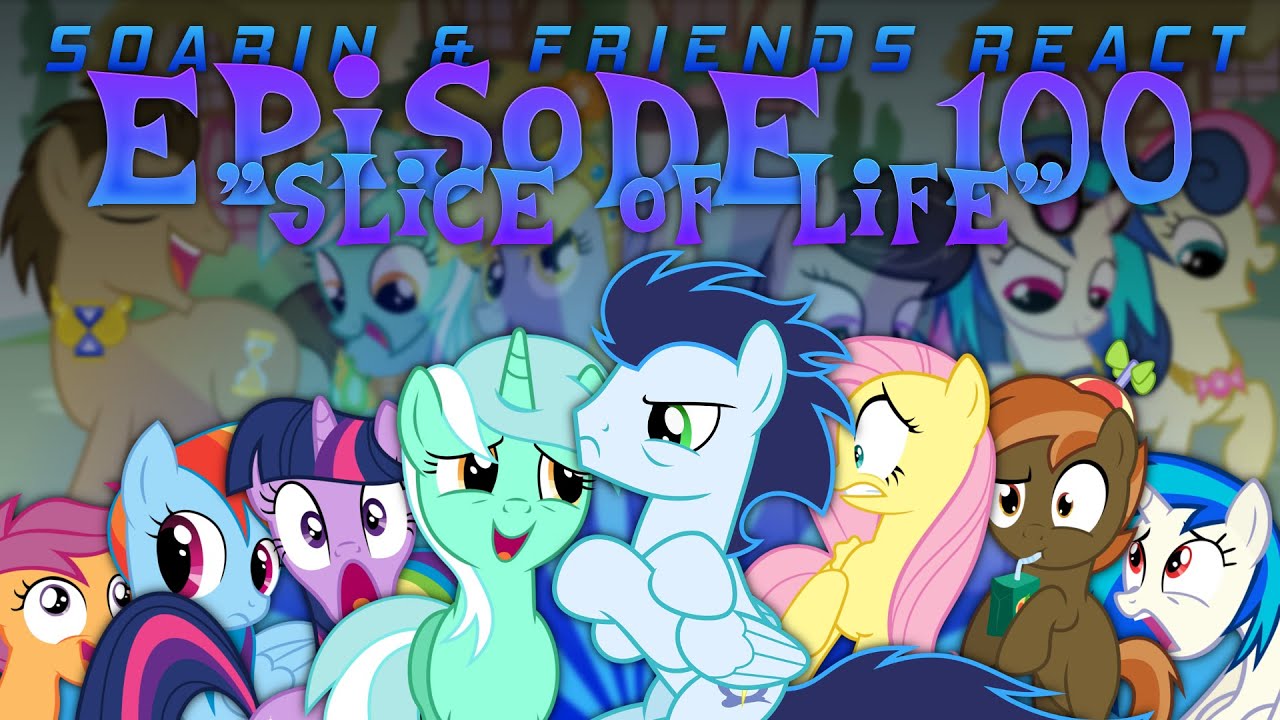 MLP Episode 100 "Slice of Life" Reaction Highlights - YouTube