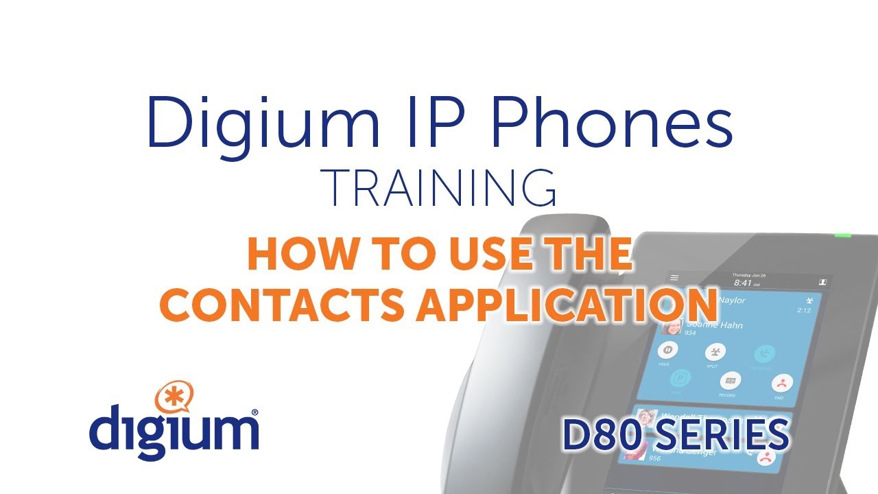 Digium D80 IP Phones Training | How to Use the Contacts Application ...