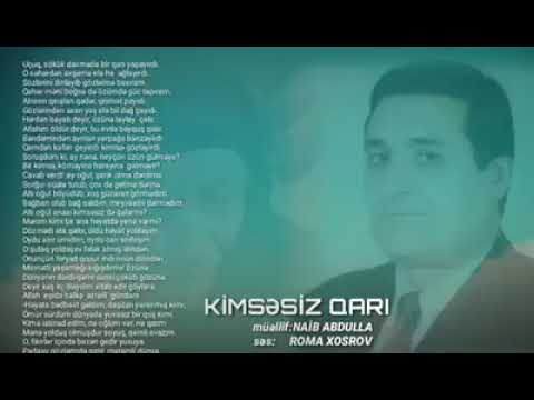 Kimsəsiz Qarı|Roma Xosrov
