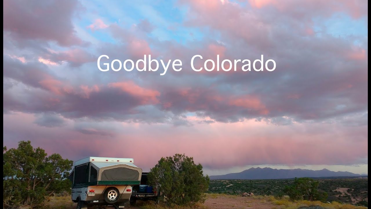 Goodbye Colorado - YouTube