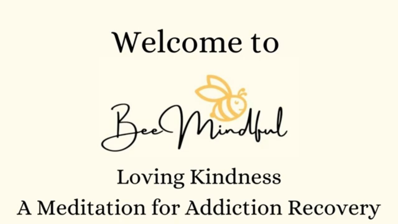 Loving Kindness Meditation for Addiction Recovery - YouTube