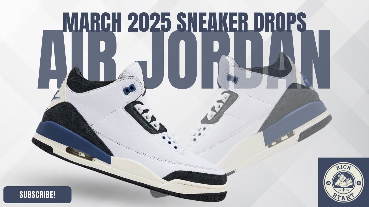 "Get Ready for March 2025: All the Air Jordan Sneaker Drops You Can't ...