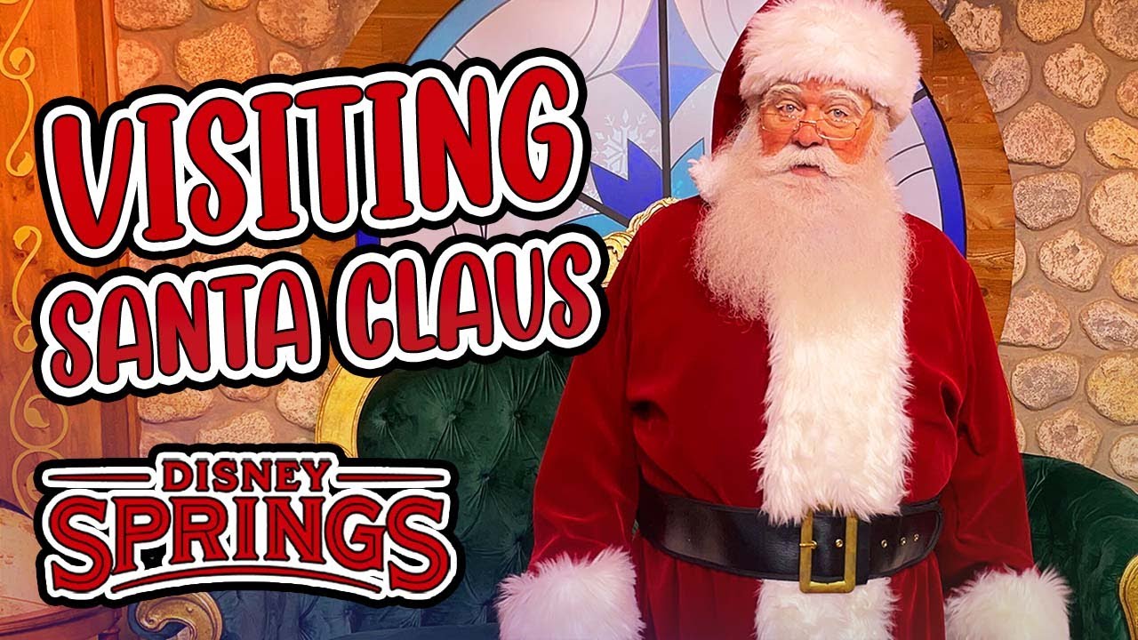 Visiting Santa Claus at Disney Springs 2022 - YouTube
