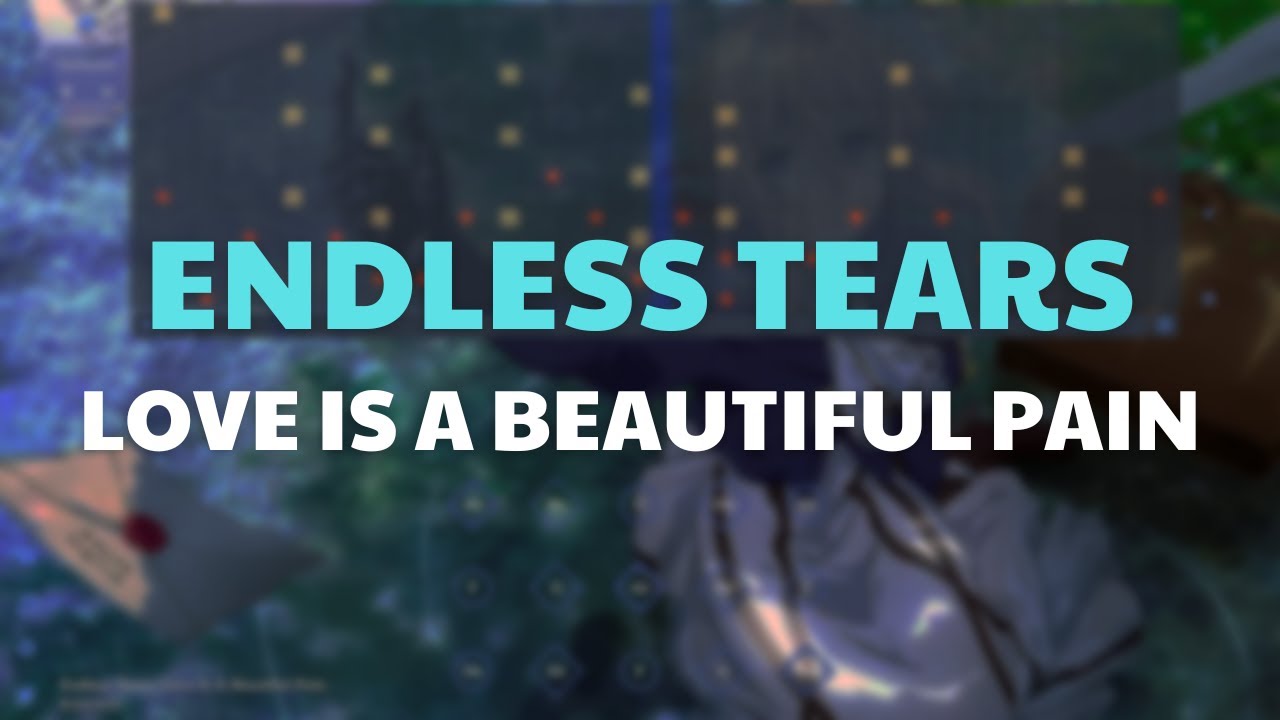 【Sky Music】 Endless Tears - Love is a Beautiful Pain | Transcripted by ...