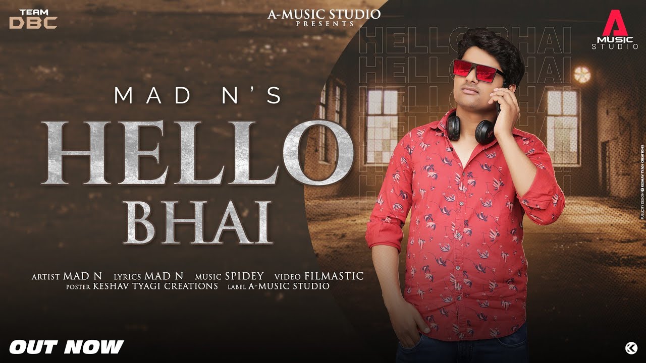 HELLO BHAI (Official Video) | MAD N | SPIDEY | FUNNY RAP | 2021 - YouTube