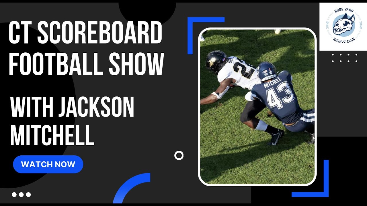 CT Scoreboard Football Show with UConn Football's Jackson Mitchell - YouTube