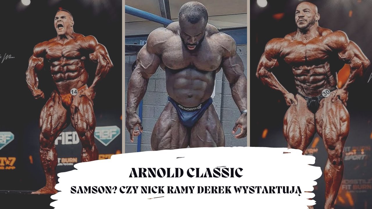 Arnold Classic - Samson? Czy Ramy, Nick, Derek wystartują - YouTube