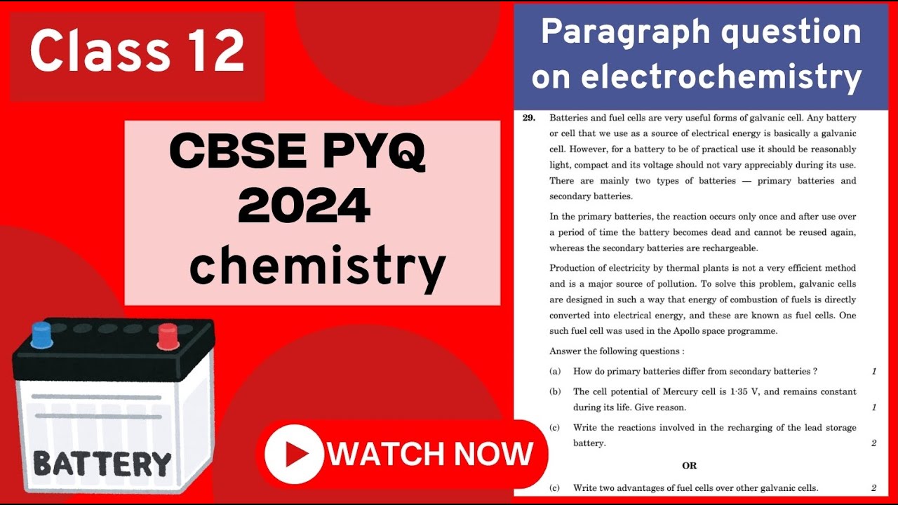 class-12 | PYQ | Q29. batteries and fuel cells are very useful forms of ...