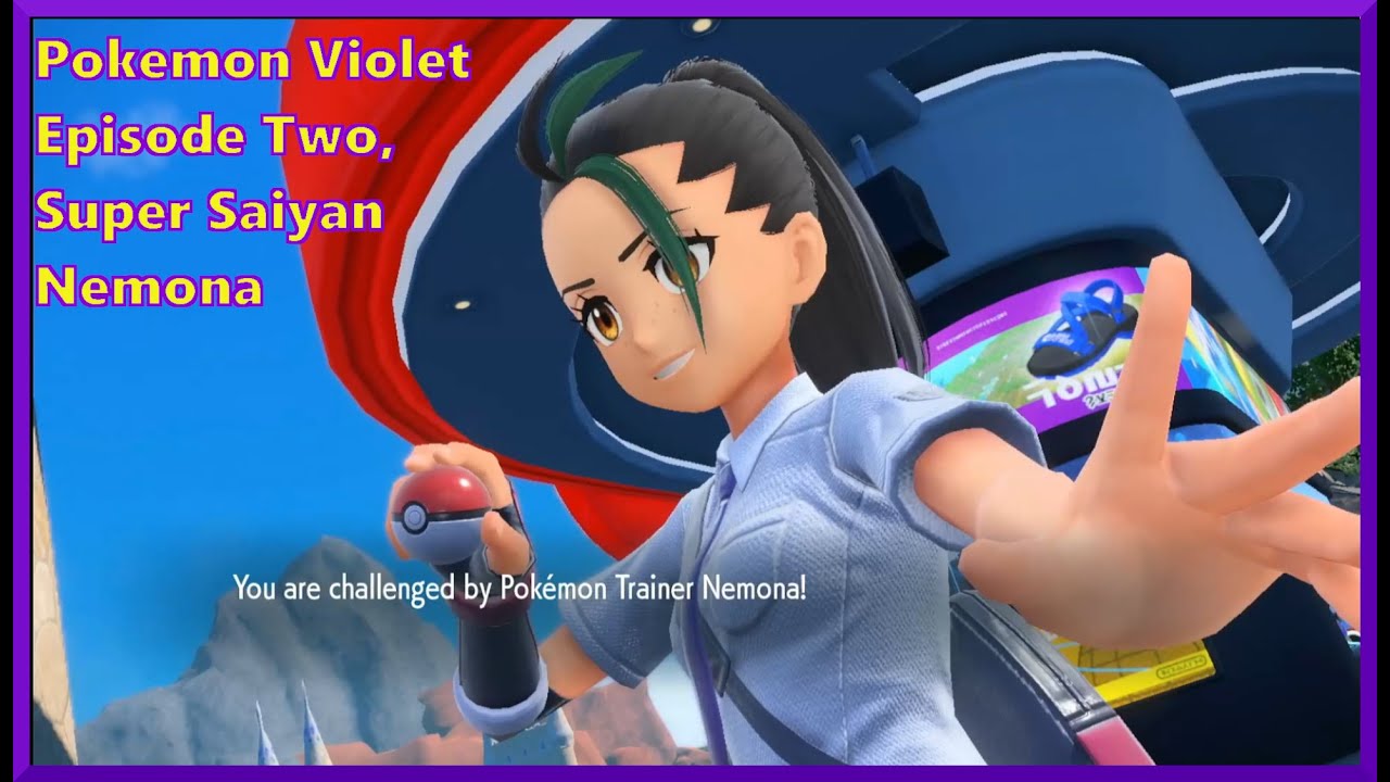 Pokémon Violet Playthrough Episode Two, Super Saiyan Nemona - YouTube
