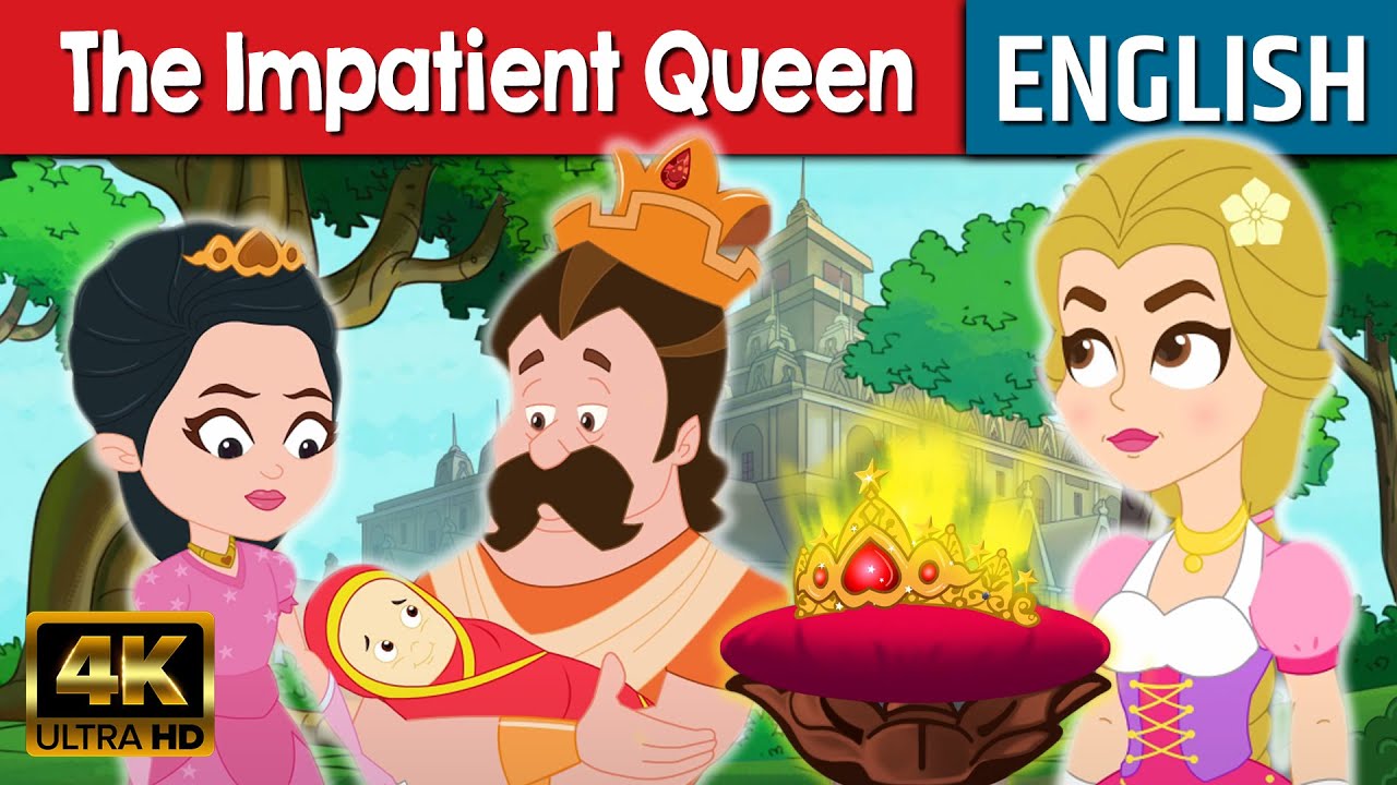 The Impatient Queen - Story In English | Bedtime Stories | Stories for ...