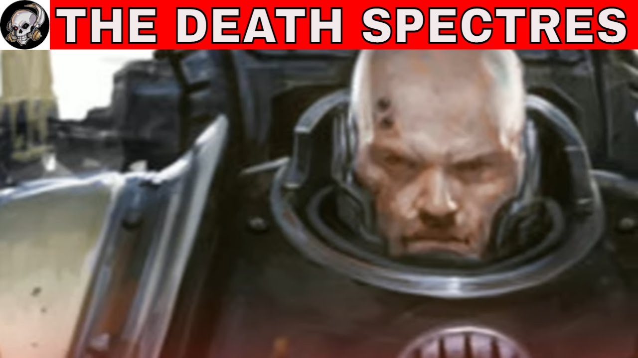 THE DEATH SPECTRES CHAPTER IN WARHAMMER 40000 - YouTube