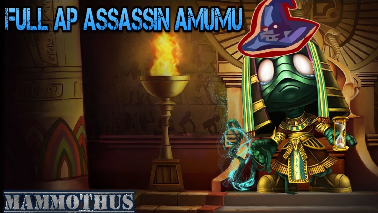Full AP Assassin Amumu - New Meta [League of Legends] - YouTube