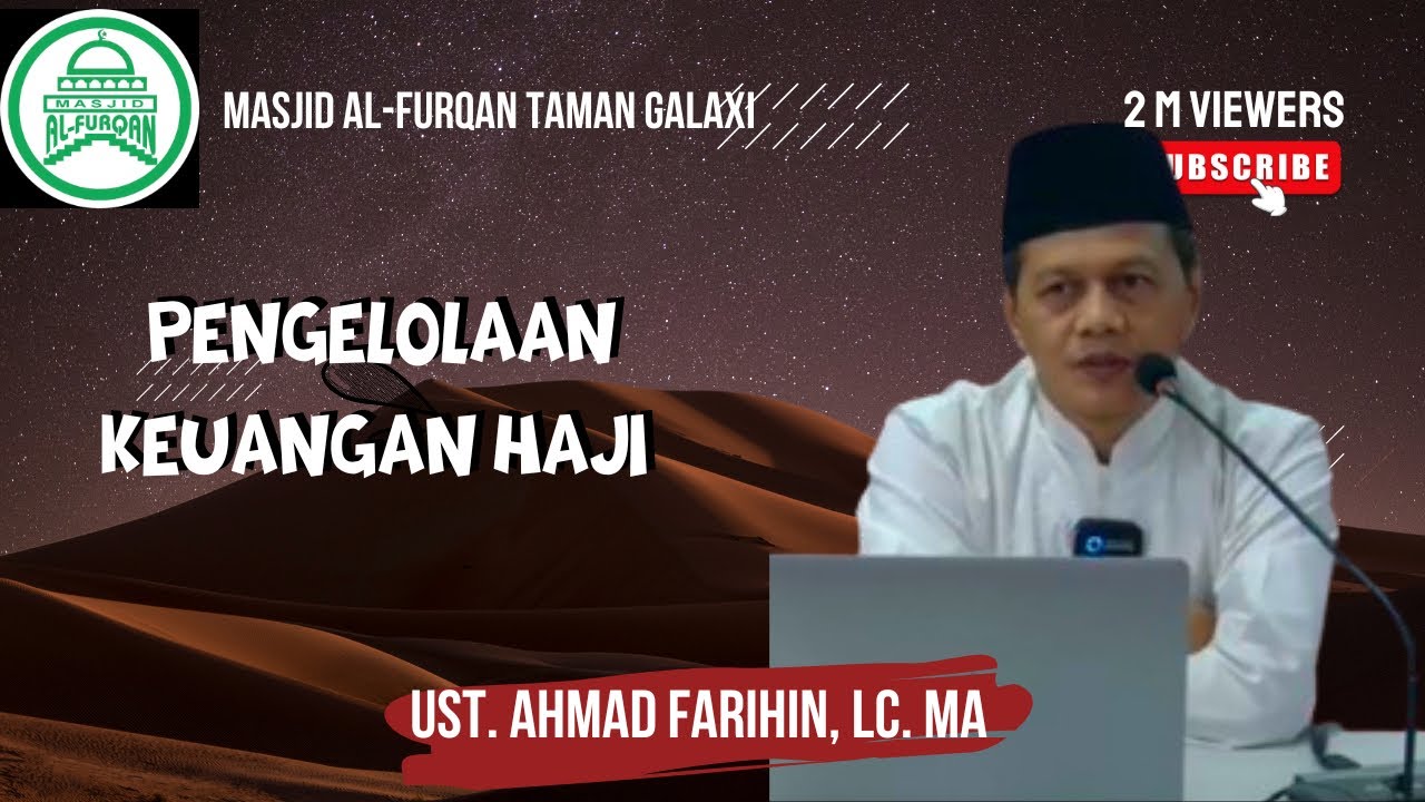 PENGELOLAAN KEUANGAN HAJI I UST. AHMAD FARIHIN, LC. MA I MASJID AL ...