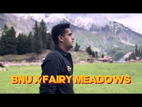 Journey to Fairy Meadows 🇵🇰| BNU x Discovering Beautiful Pakistan ...