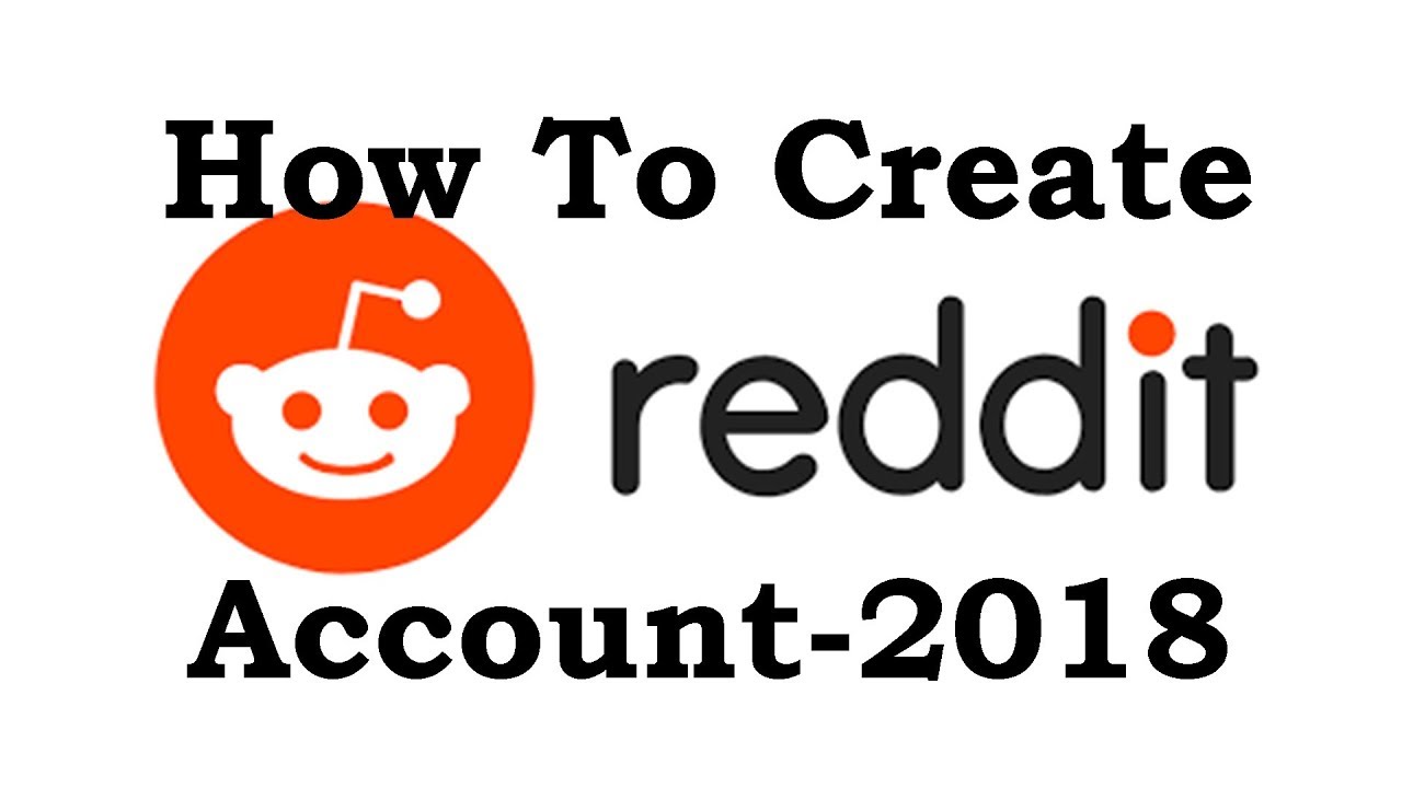 How To Create Reddit Account 2018 - YouTube