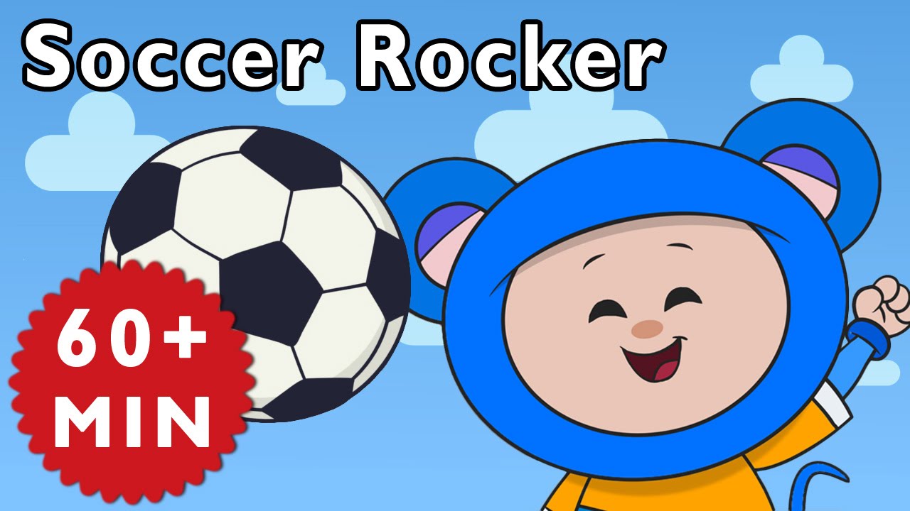 Soccer Rocker + More | Nursery Rhymes from Mother Goose Club - YouTube ...