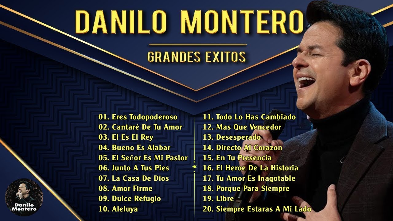 La Mejor Musica Cristianas De Danilo Montero - Album Completo 2024 ...