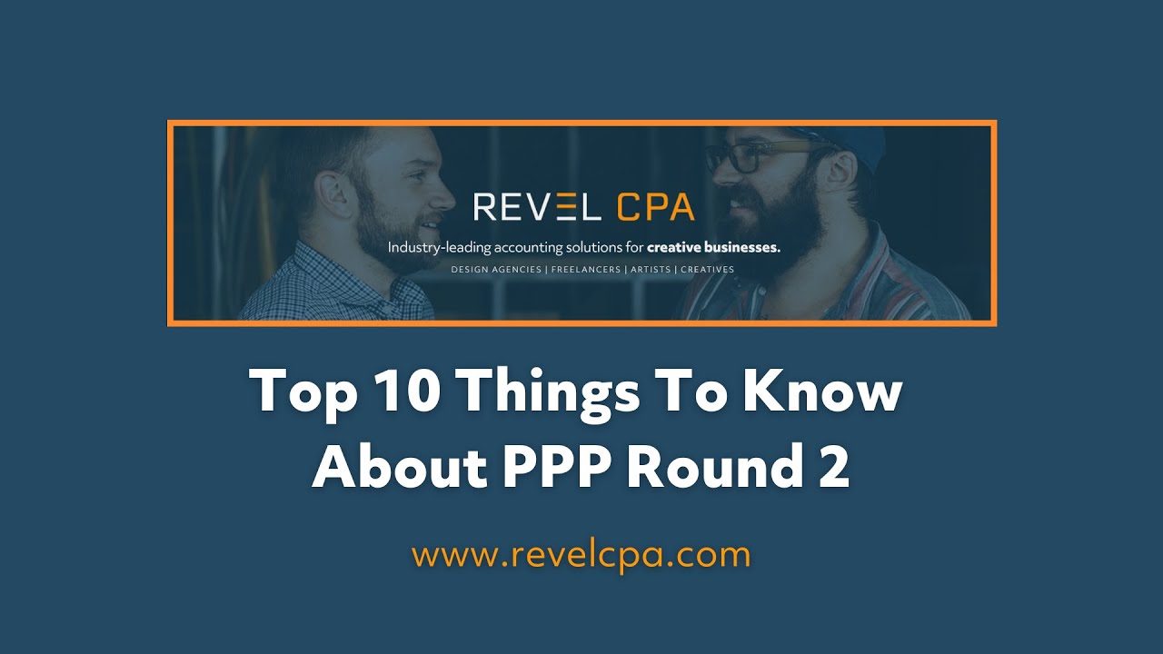 Top 10 Things to Know About PPP Round 2 - YouTube