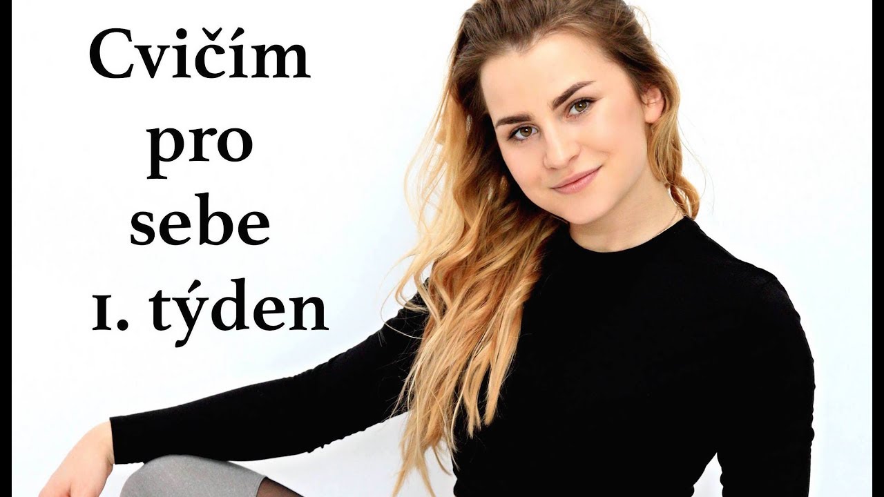 CVIČÍM PRO SEBE | 1. týden [12ti týdenní hubnoucí program] Niky Namasté ...