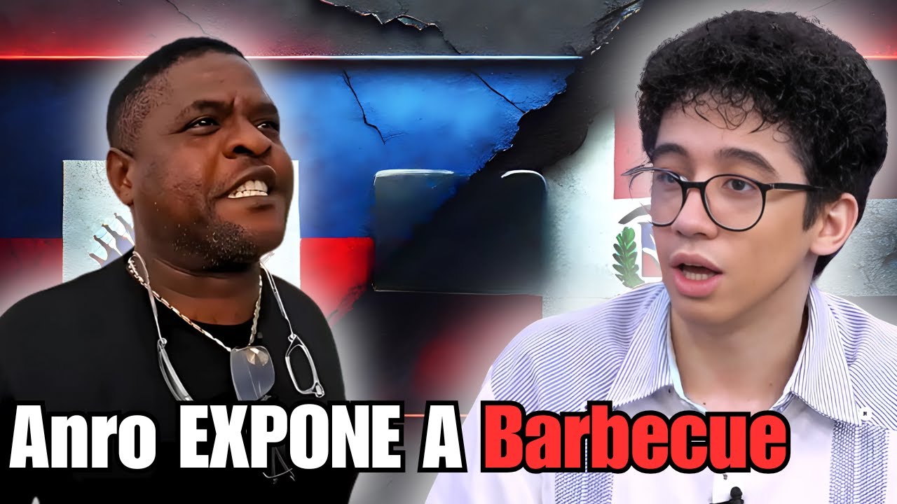Anro EXPONE A Barbecue: Tensión GRAVE entre Haití y RD - YouTube