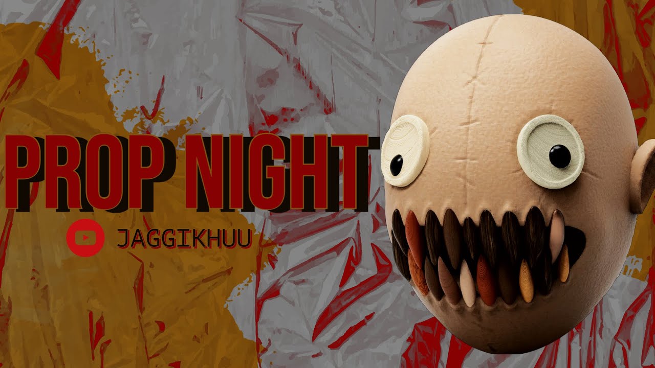 PROP NIGHT | HOW TO BE A IMPERFECT GHOST | JaggiKhuu - YouTube