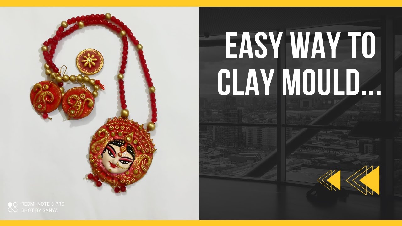 Easy Way to Make Clay Mould / @COLOURYOURDREAMSbySANYA / Part 1 ...
