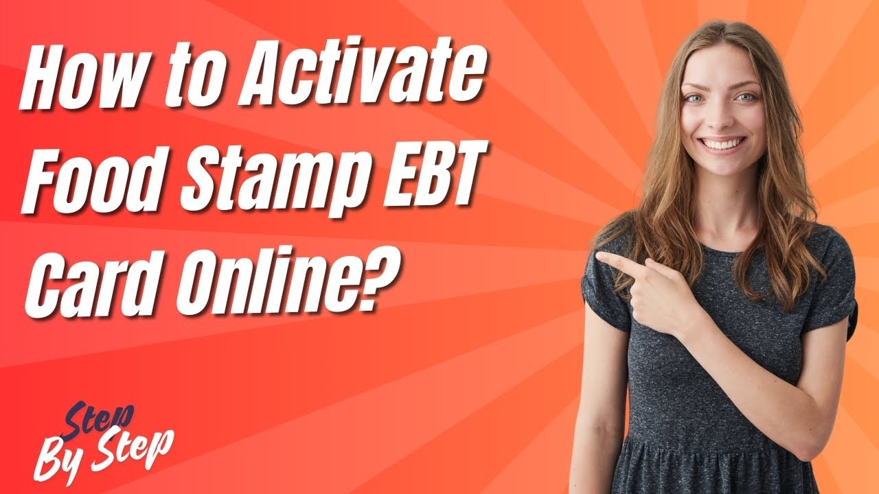 How to Activate Food Stamp EBT Card Online ? - Step by Step - YouTube