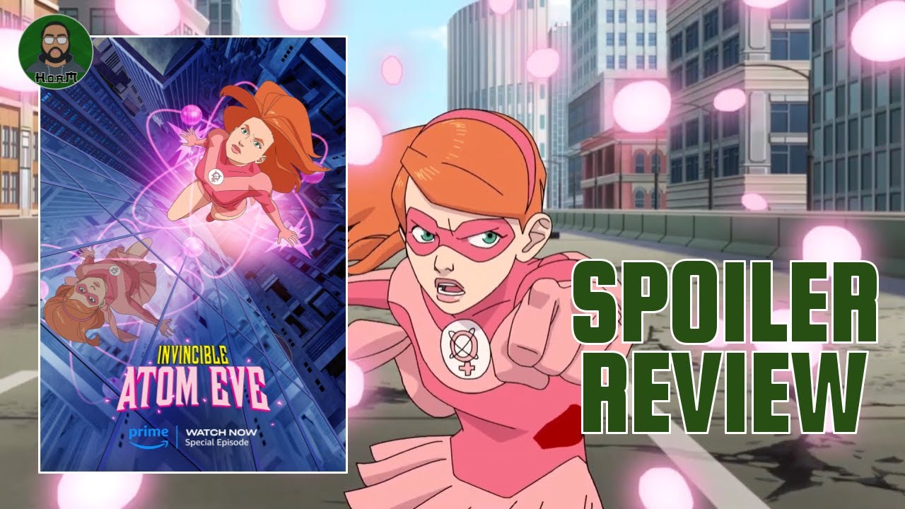 SERIES REVIEW: ATOM EVE SPECIAL - YouTube