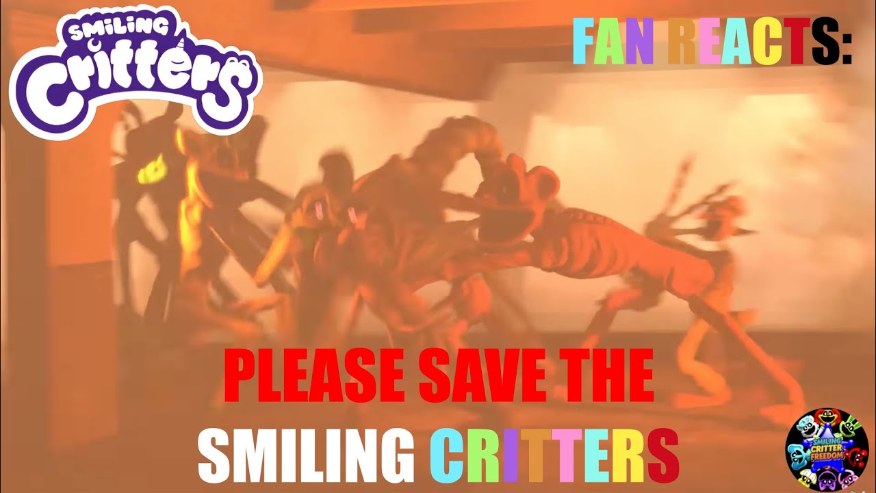 Smiling Critters Fan Reacts: "PLEASE SAVE THE SMILING CRITTERS" - YouTube