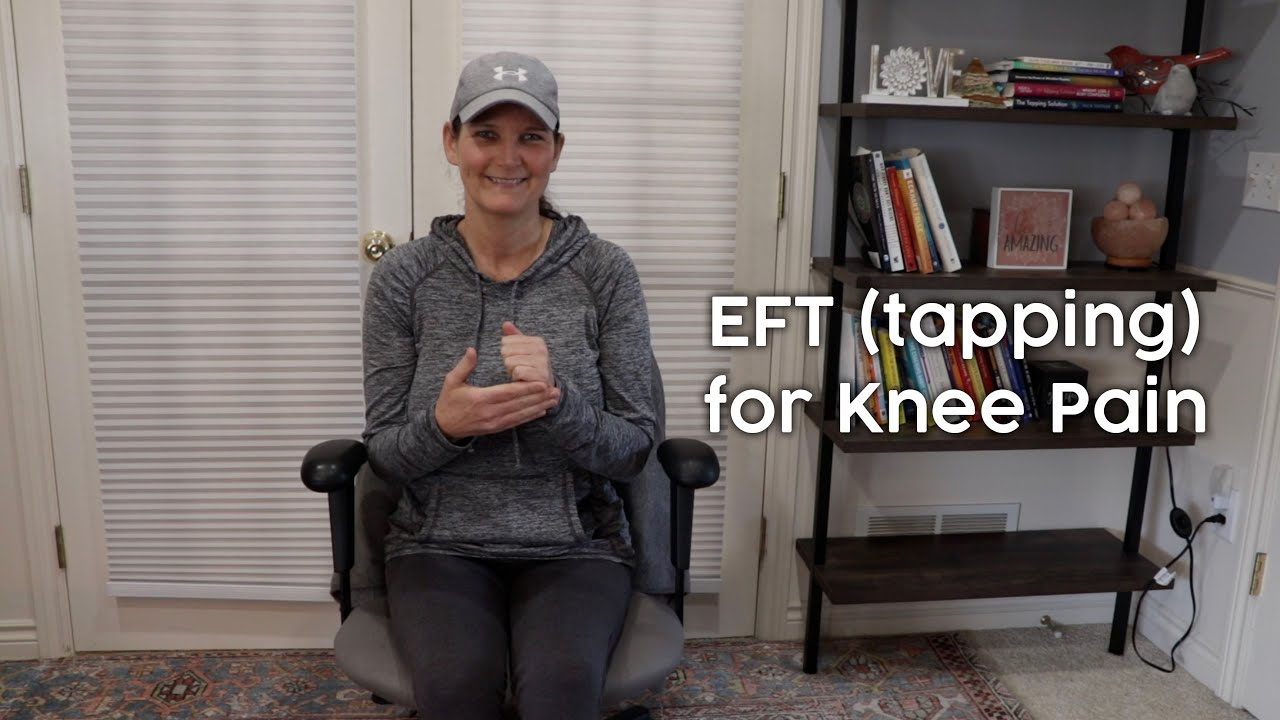 EFT (tapping) for Knee Pain - YouTube
