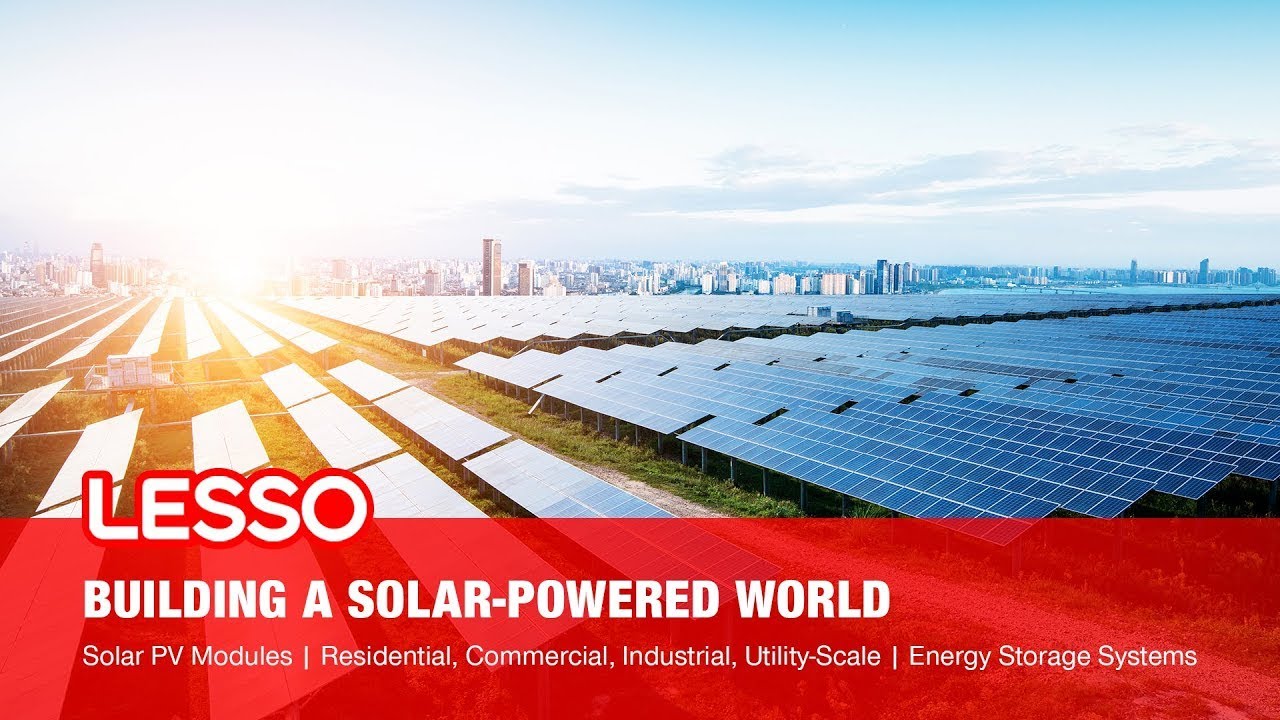 LESSO Solar: Building A Solar-Powered World - YouTube
