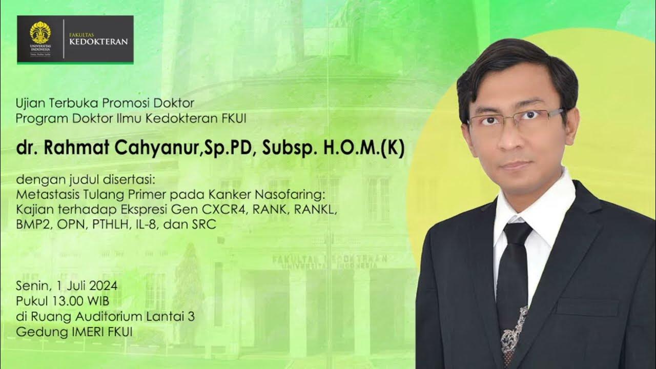 [Promosi Doktor] dr. Rahmat Cahyanur, Sp.PD, Subsp.H.O.M.(K) | Program ...
