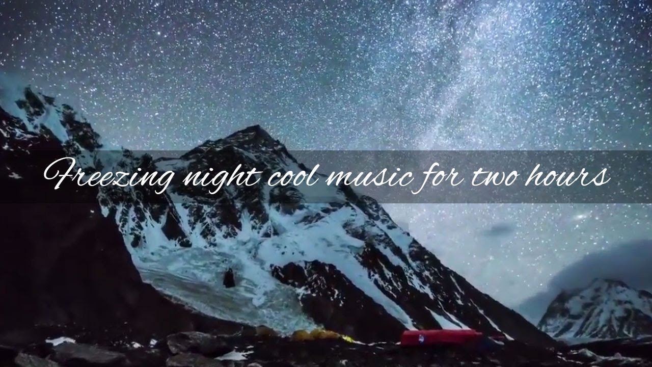 2 Hours of Coolest Music for a Freezing Night | Relaxing Melodie - YouTube