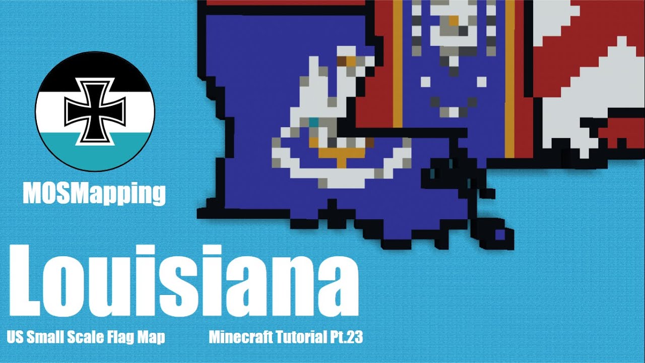 Louisiana - Small Scale US State Flag Map Minecraft Tutorial [Part 23 ...