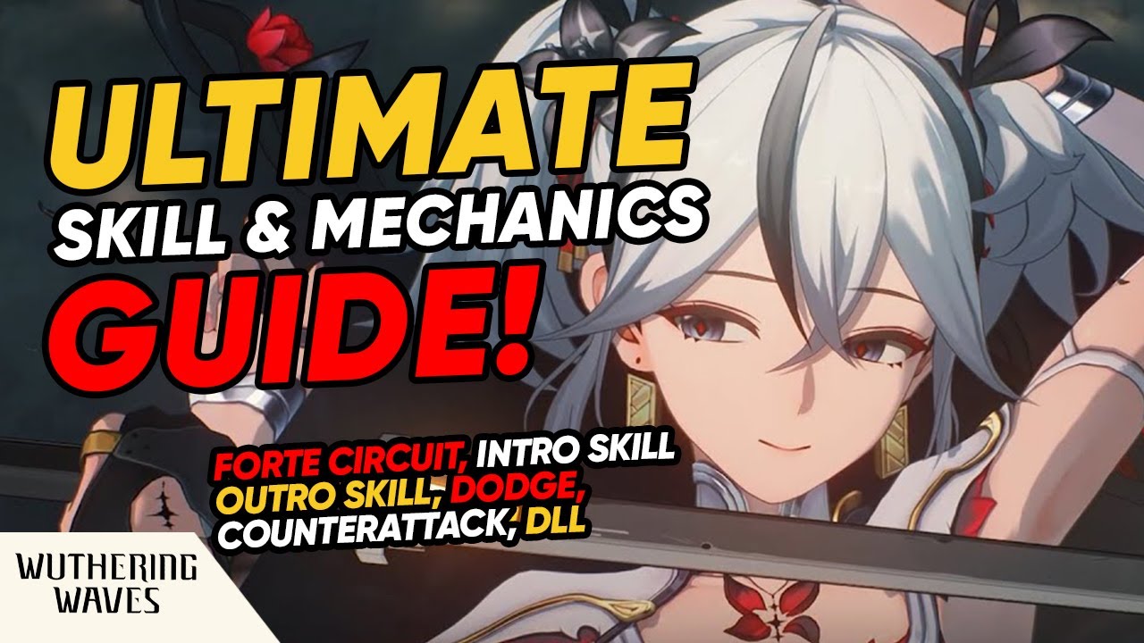 ULTIMATE SKILLS & MECHANICS GUIDE! Forte Circuit, Intro/Outro Skill ...